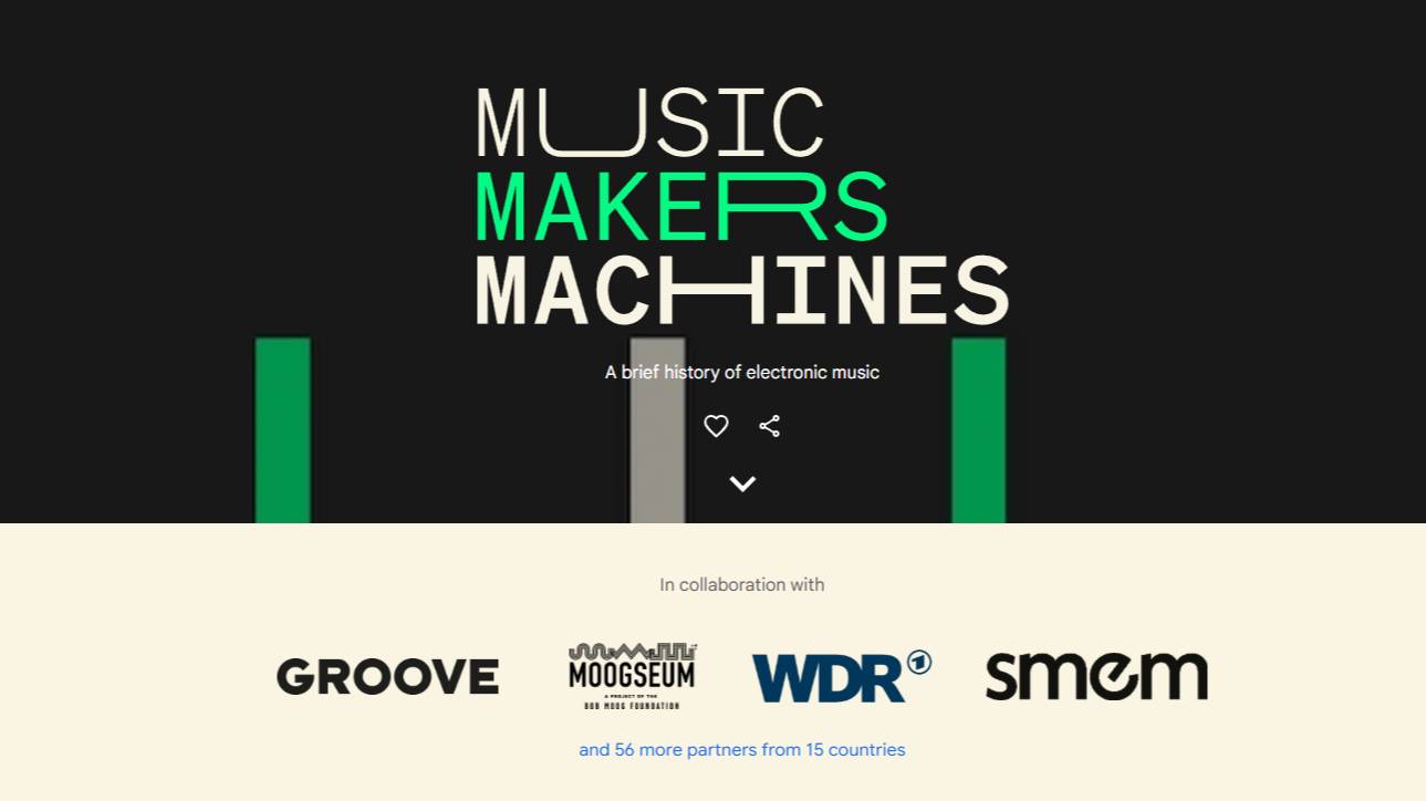 Google Arts and Culture: Music, Makers and Machines