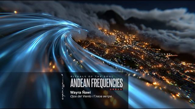 3. Urban Andean Soul – Cinematic Electro-Blues (432 Hz / Two Feet Structure) Wayra Ñawi