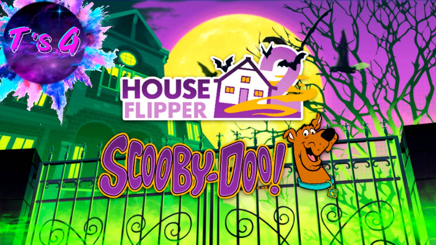 House Flipper 2 # 35 - МНОГО ГРЯЗИ И РАЗРУХА_Scooby-Doo DLC