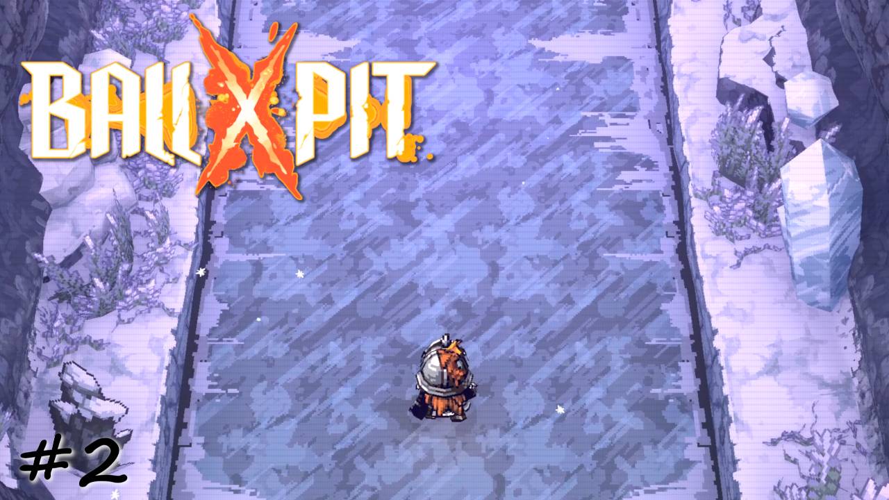 Погружение к заснеженным берегам - #2 - BALL x PIT