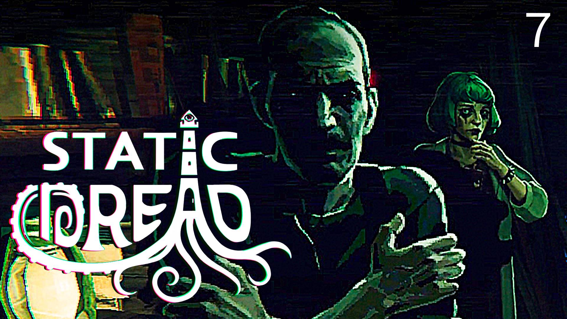Маяк - Гостиница ► Static Dread: The Lighthouse #7