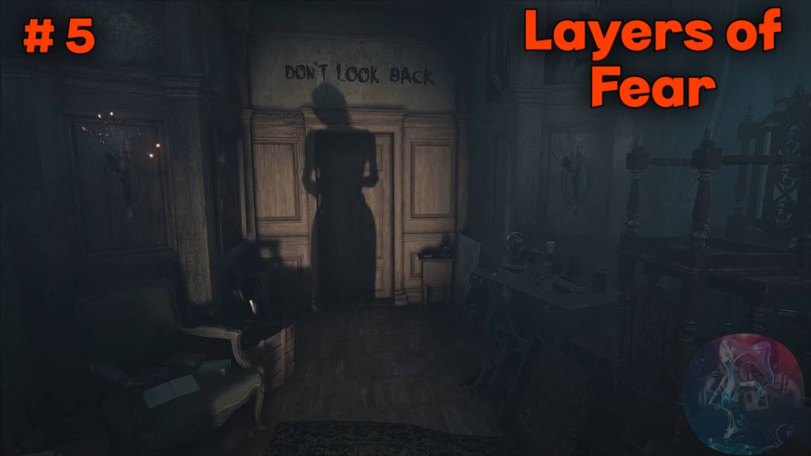 Layers of Fear -- Бесконечный ужас (серия 5)