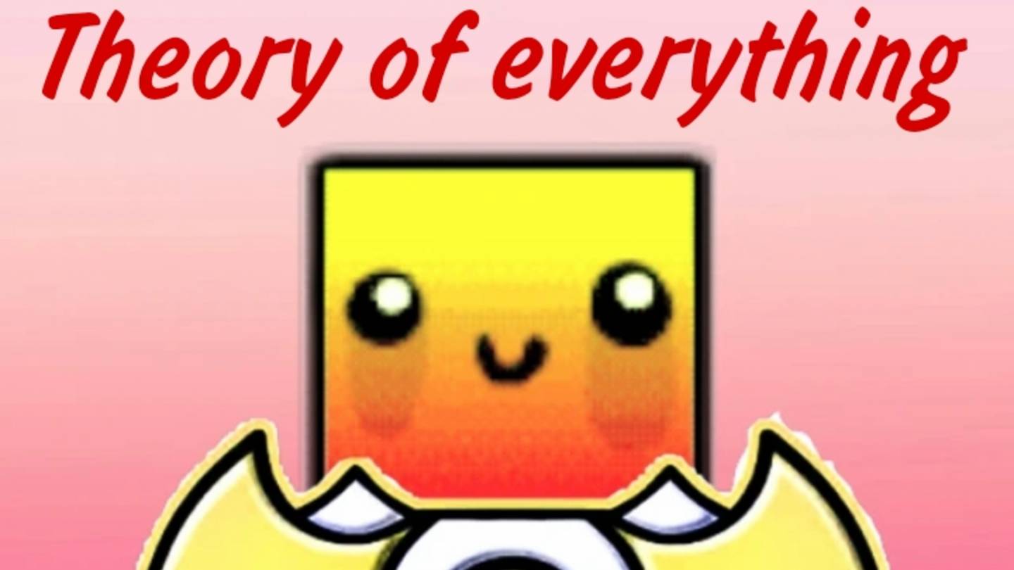 Theory of everything (Toe). 12 уровень. Geometry dash