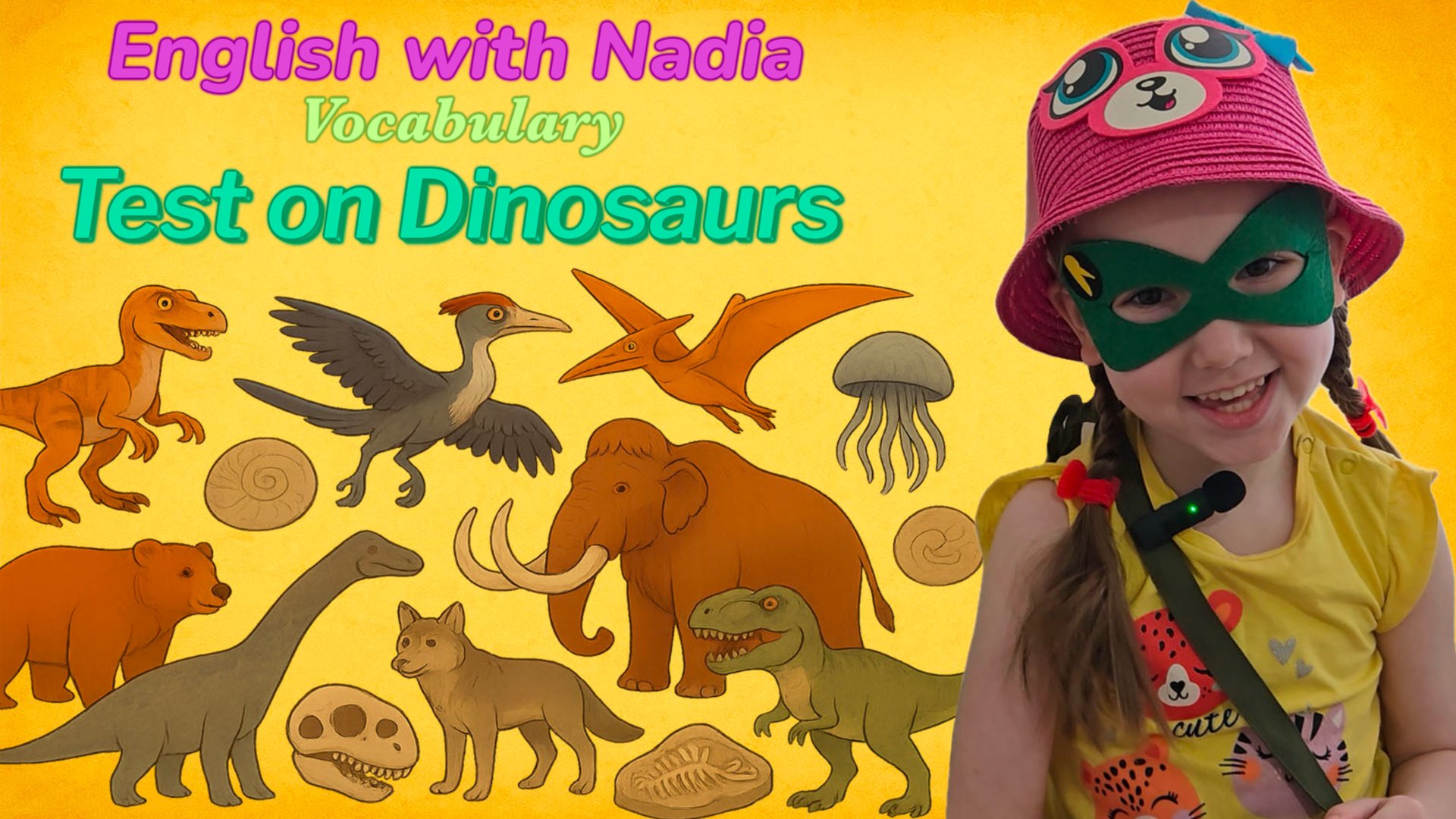 Vocabulary Test on Dinosaurs (At a Dinosaur Museum)/Тест "Динозавры"