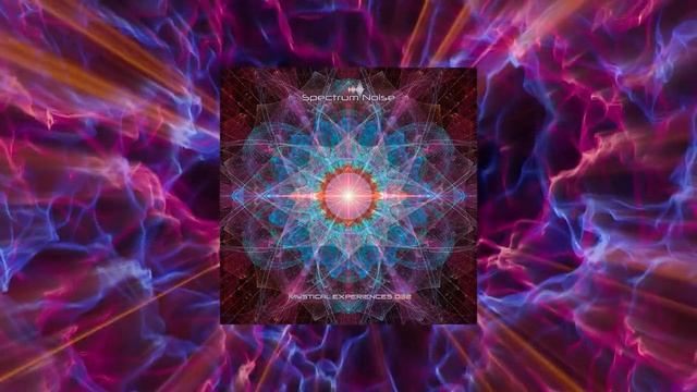 Spectrum Noise - Mystical Experiences 032