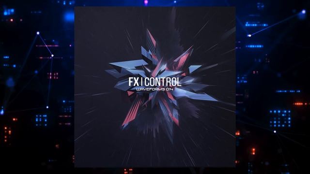 FX Control - Waveforms 014