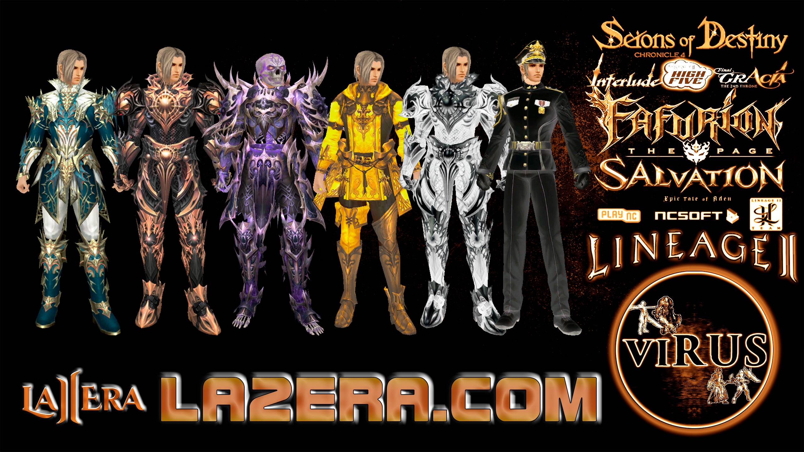 Six Suits for the www.La2Era.Com server. LINEAGE II-C4 Scions of Destiny ◄√i®uS►
