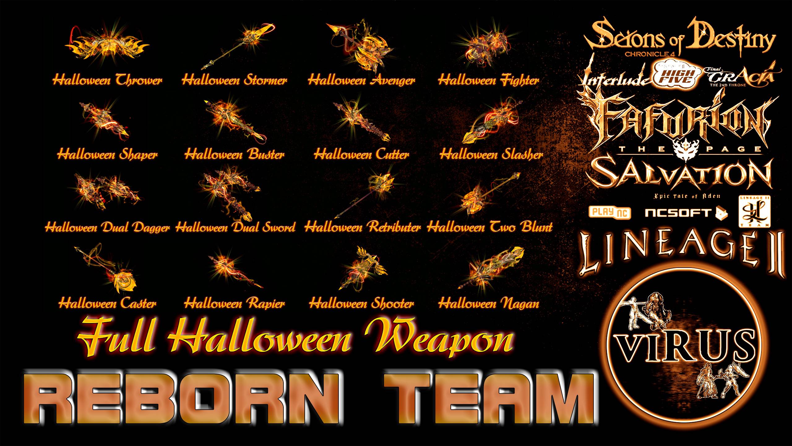 Full Set of Halloween Weapons for Reborn Team servers. LINEAGE II-Grand Crusade ◄√i®uS►