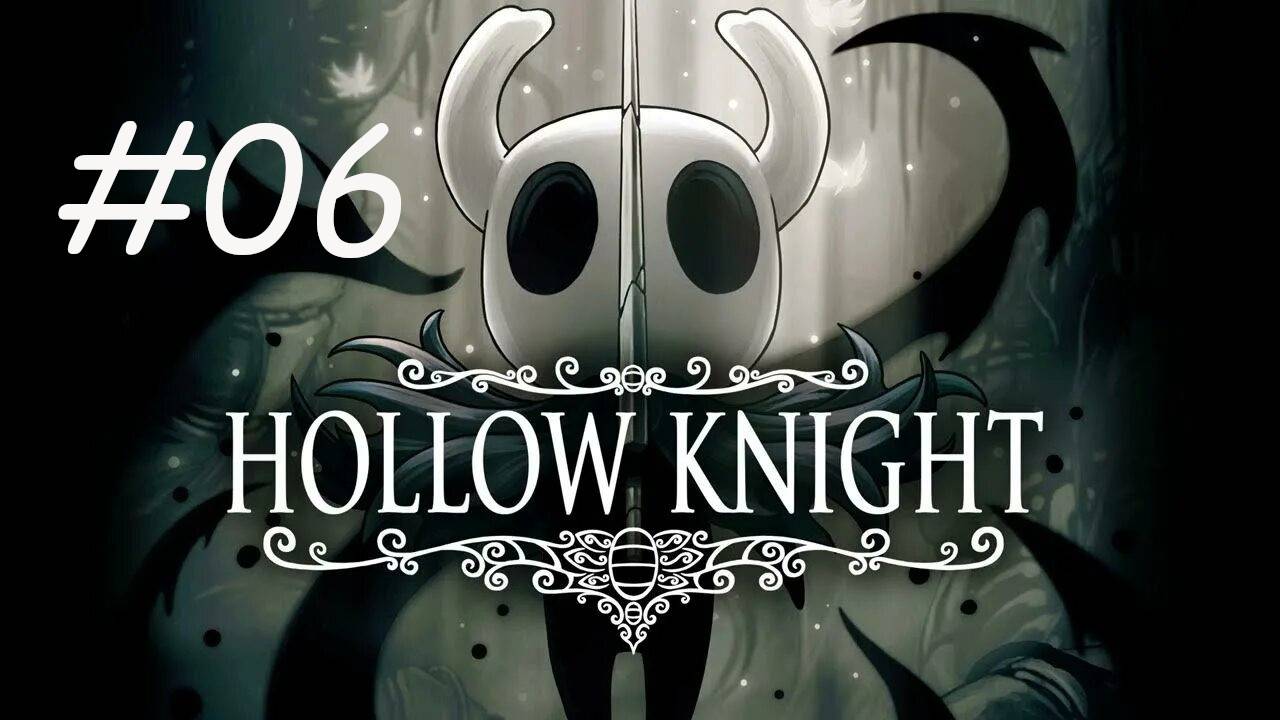 HOLLOW KNIGHT #06 КРИСТАЛЛИЧЕСКИЙ СТРАЖ И ГОРБ