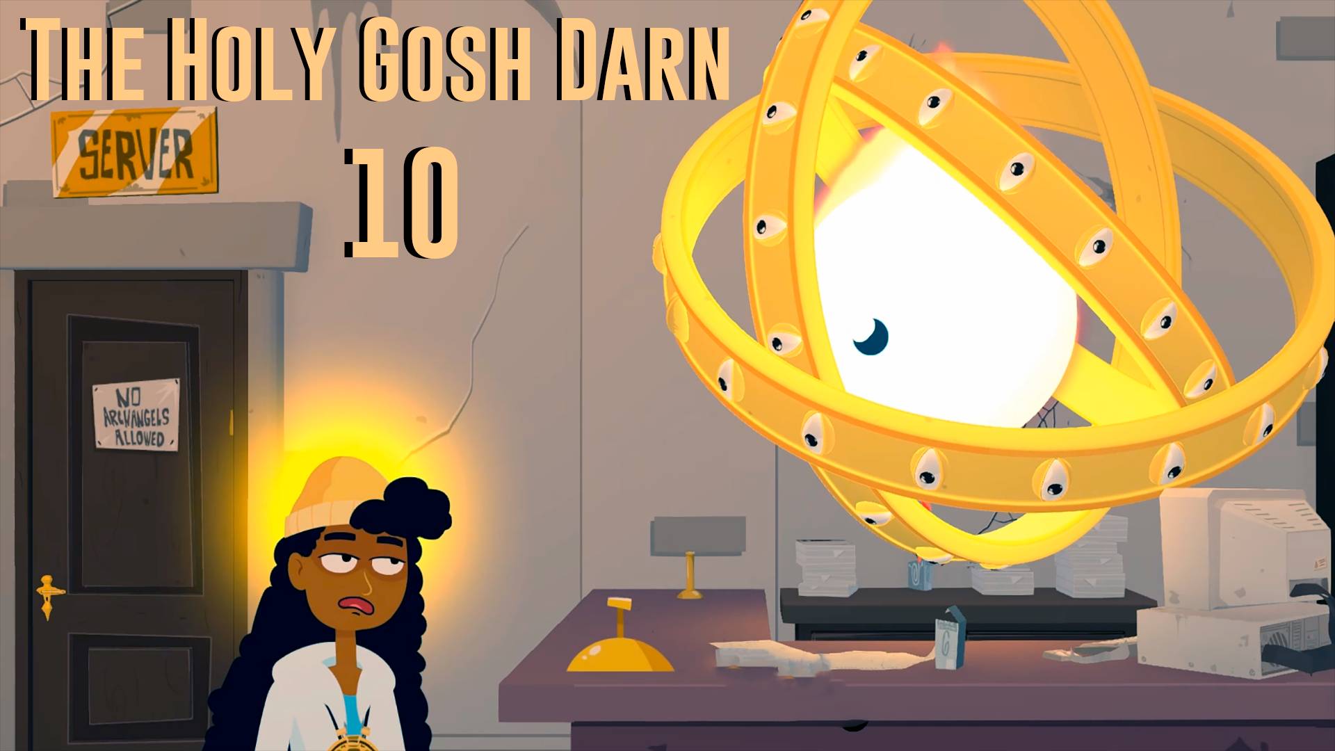 The Holy Gosh Darn № 10 (БЕСКОНЕЧНО МАЛО ВРЕМЕНИ)