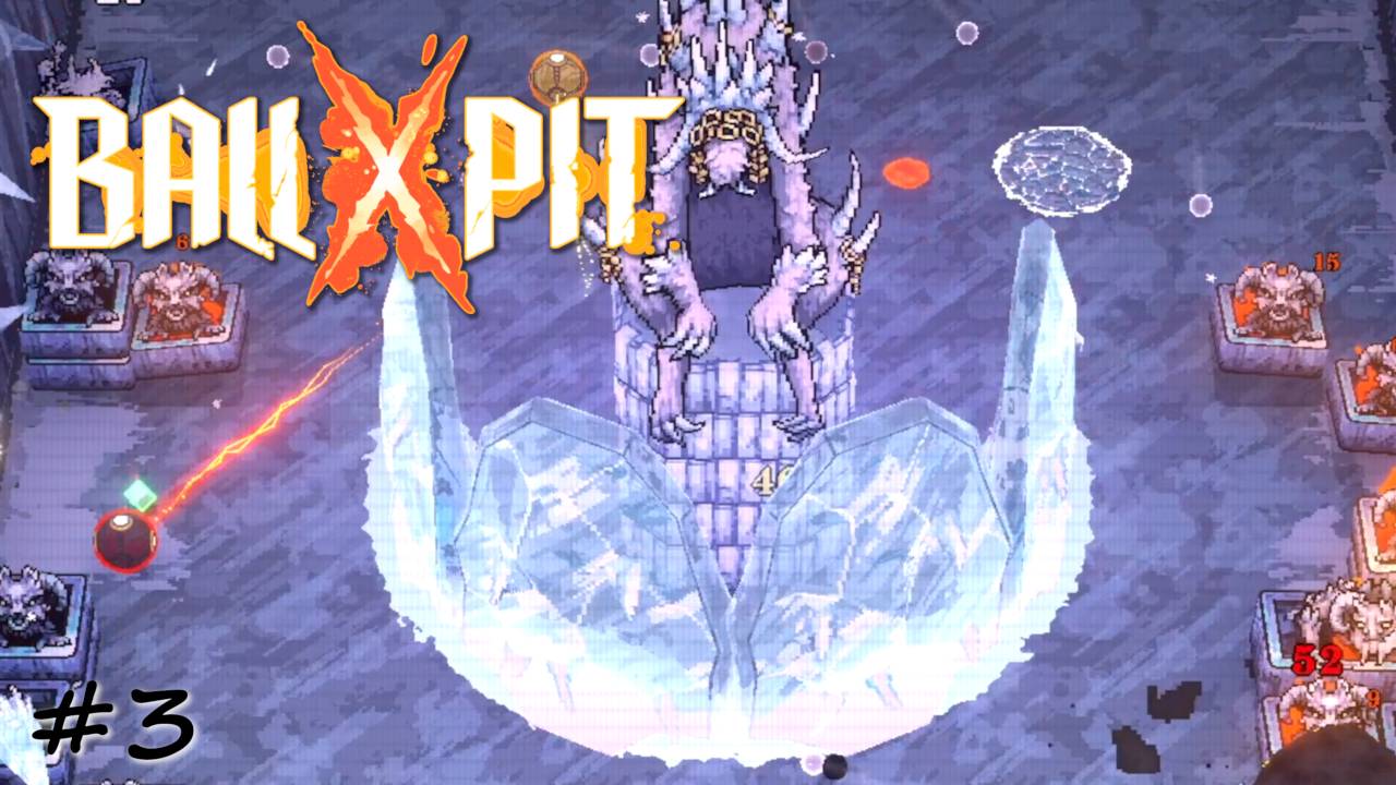 Противостояние с ледовой королевой - #3 - BALL x PIT