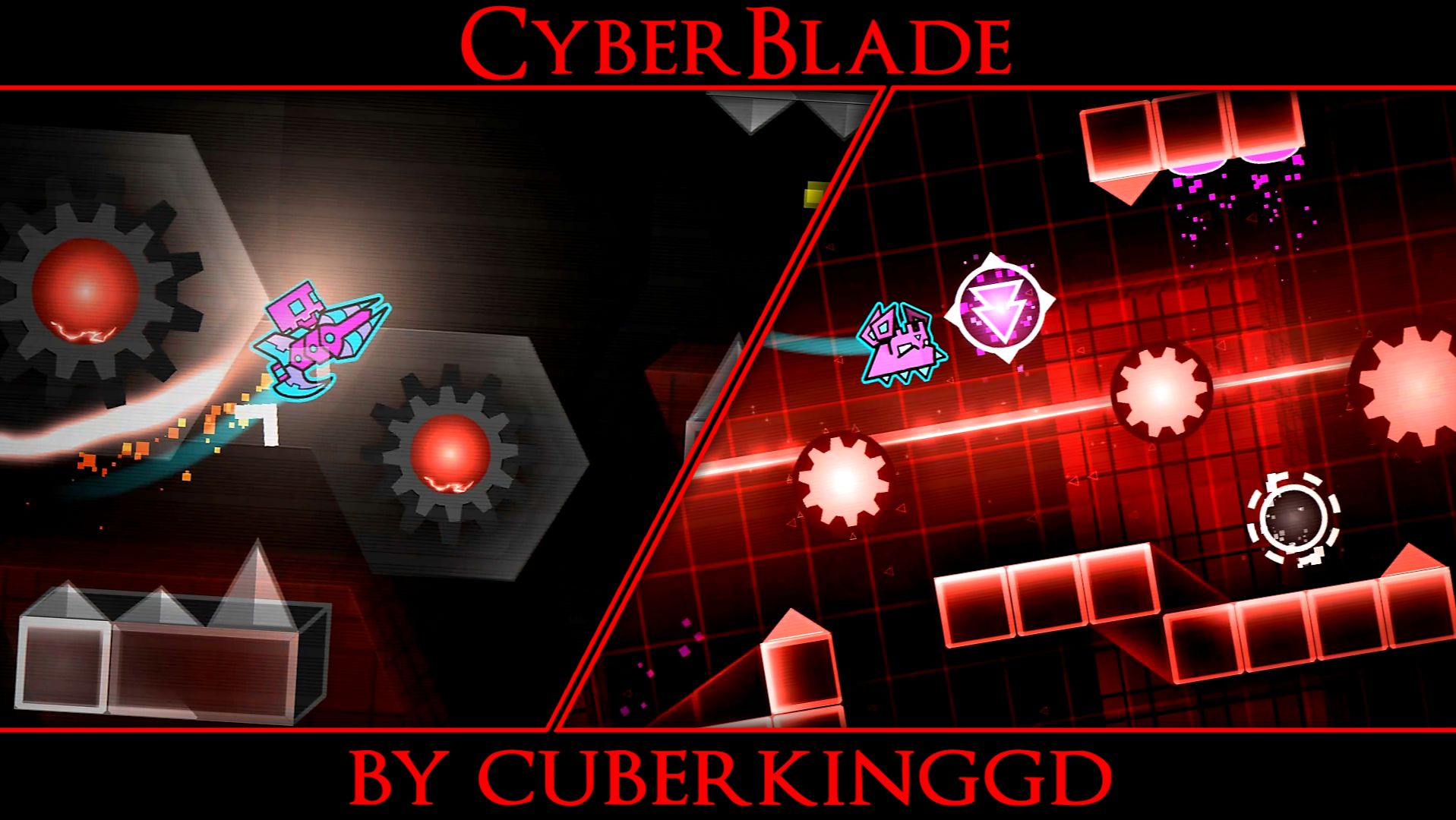 CyberBlade by cuberkinggd | Weekly Demon Level