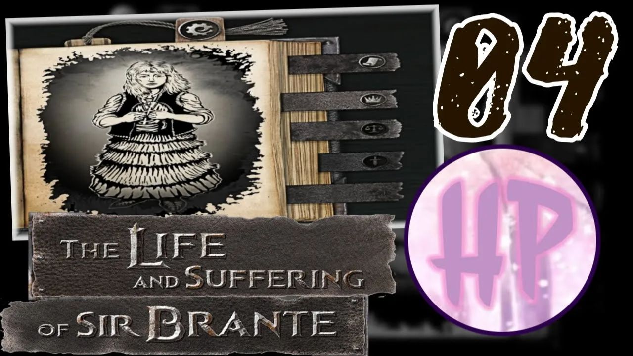 4 - ОТКРОВЕНИЕ БЕЛОГО ДРЕВА! - Прохождение The Life and Suffering of Sir Brante