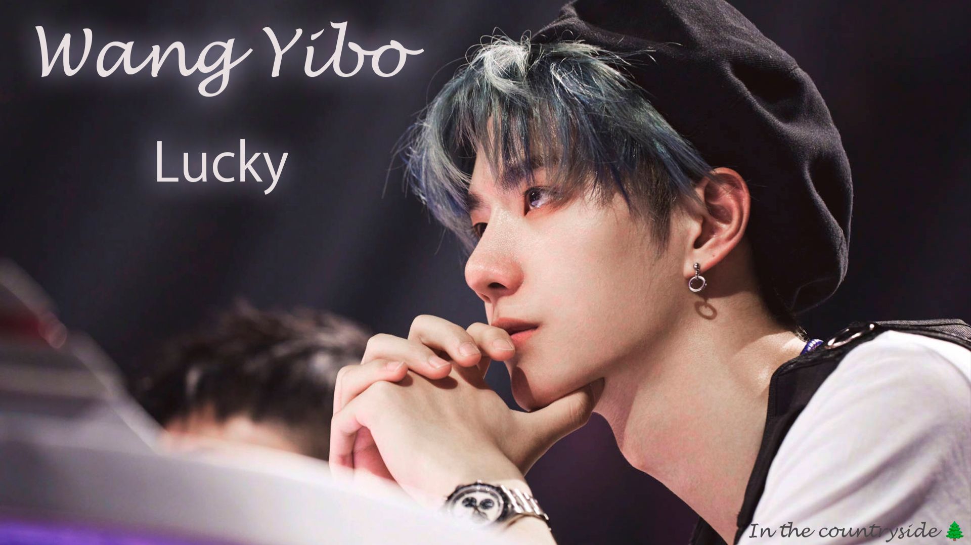 "Lucky" — Ван Ибо