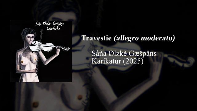 Såña Ølzkè Gæšpäns - Karikatur (Violinkonzert: Klavierversion)