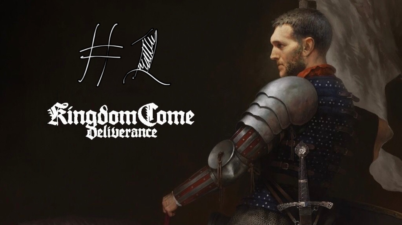 Прохождение Kingdom Come: Deliverance #1