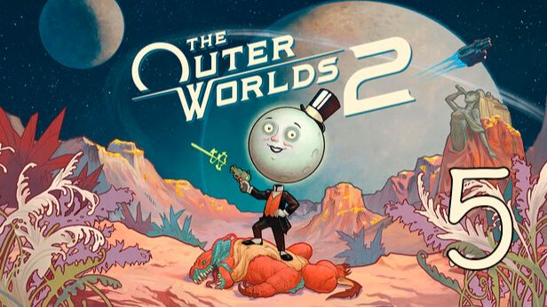 Прохождение The Outer Worlds 2 #5 Славный рассвет предательства