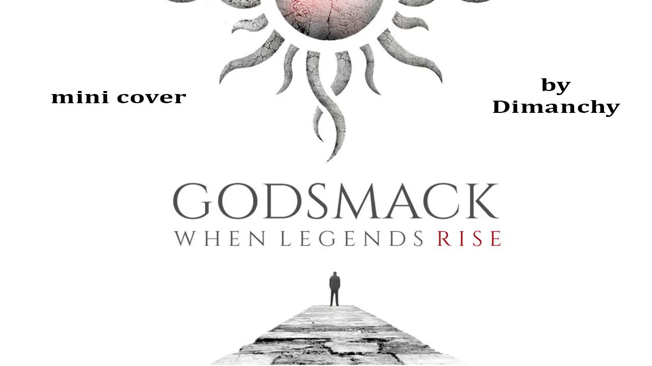 Godsmack When Legends Rise