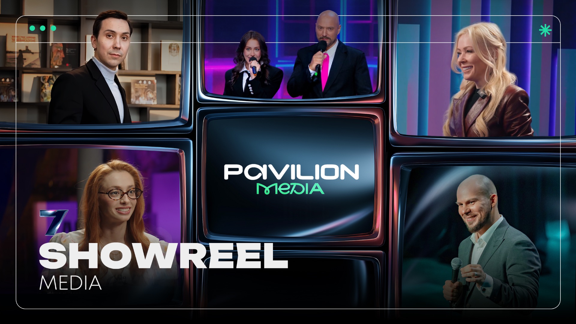 MEDIA SHOWREEL PAVILION7