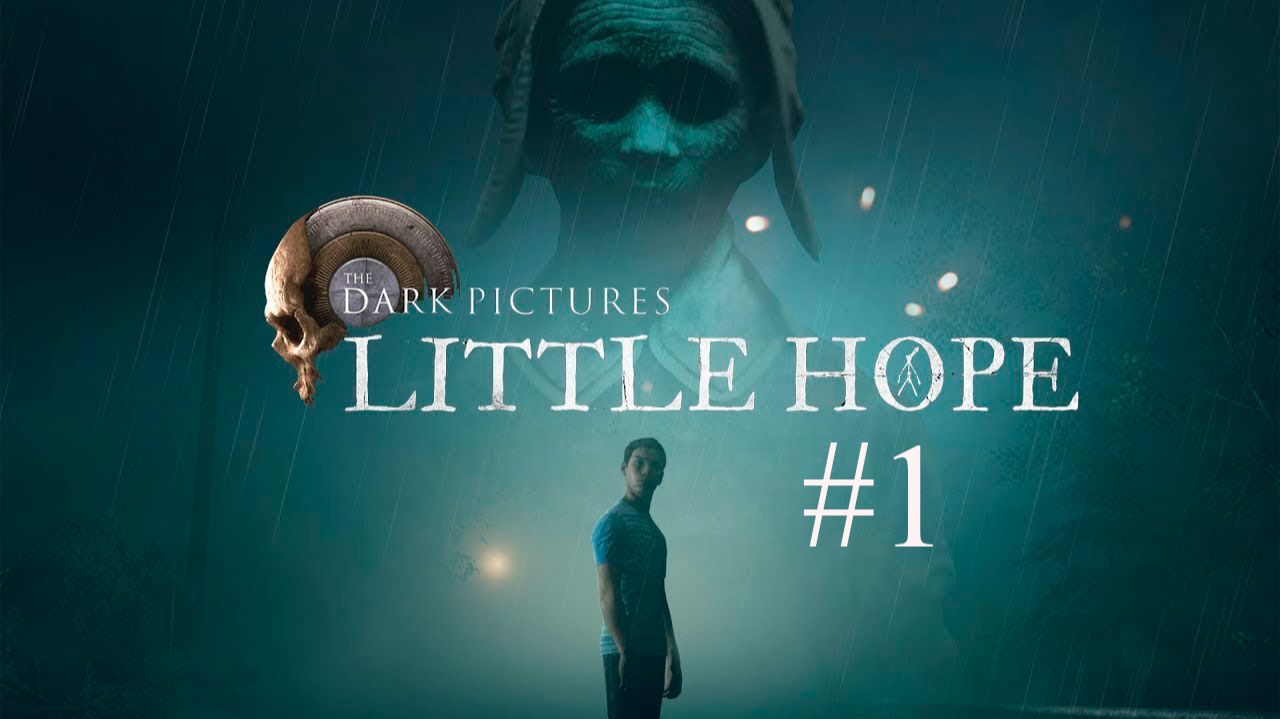 The Dark Pictures Anthology Little Hope #1