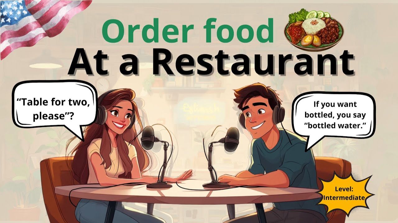 Best way to Order food at a Restaurant | English Podcast