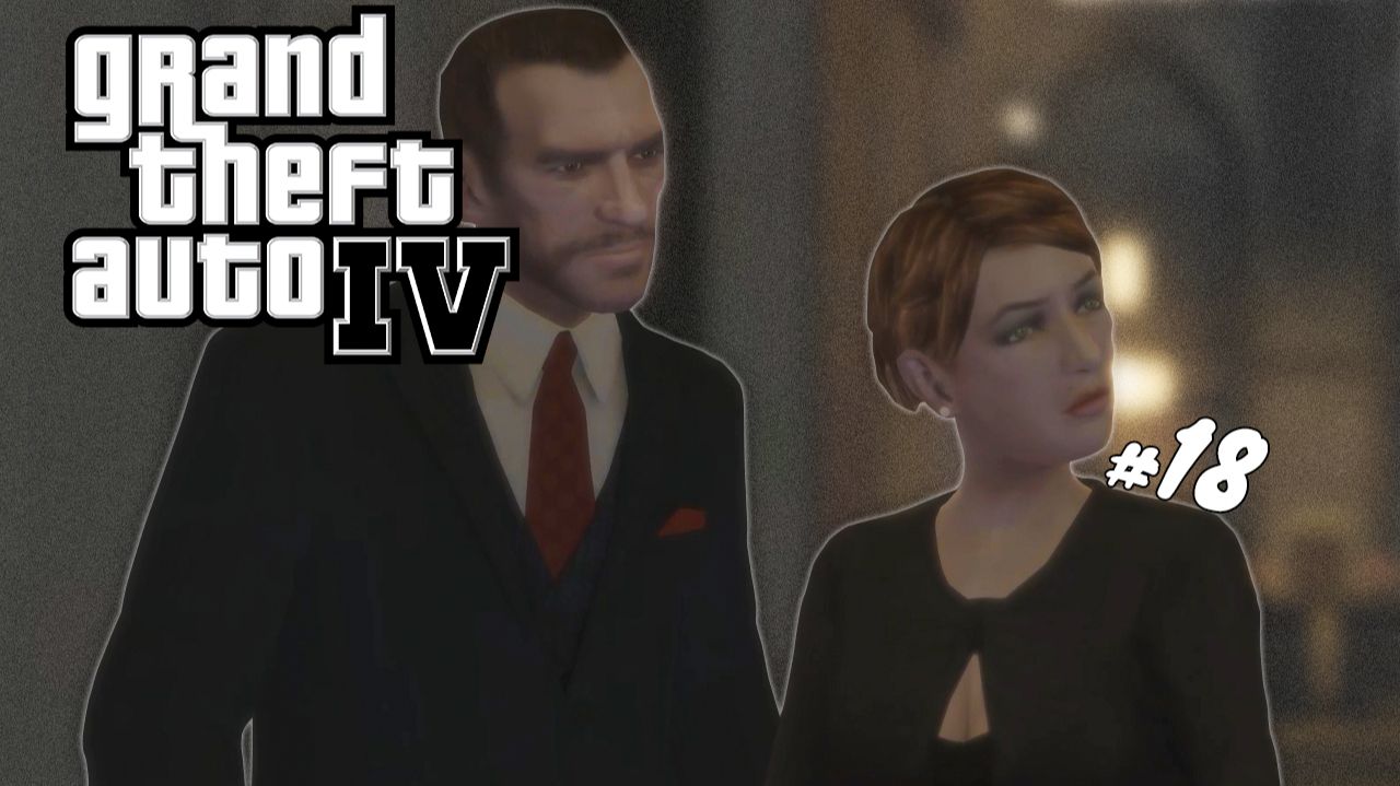 МАФИОЗНЫЕ ВОЙНЫ – GTA 4 #18