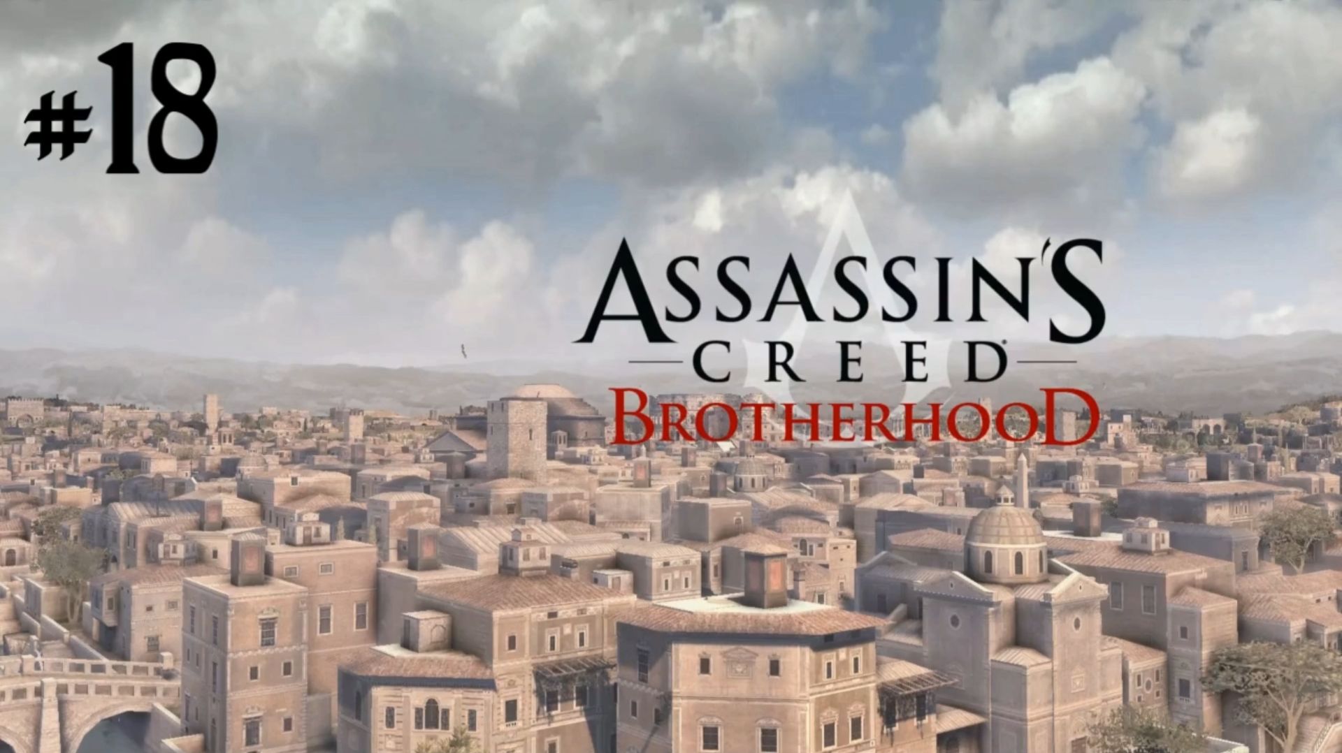 Прохождение Assassin's Creed: Brotherhood #18