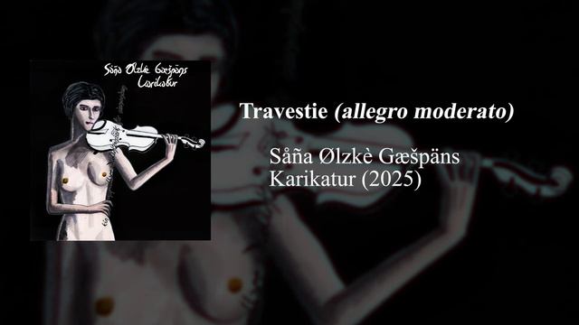 Såña Ølzkè Gæšpäns - Karikatur (Violinkonzert: Orchesterversion)