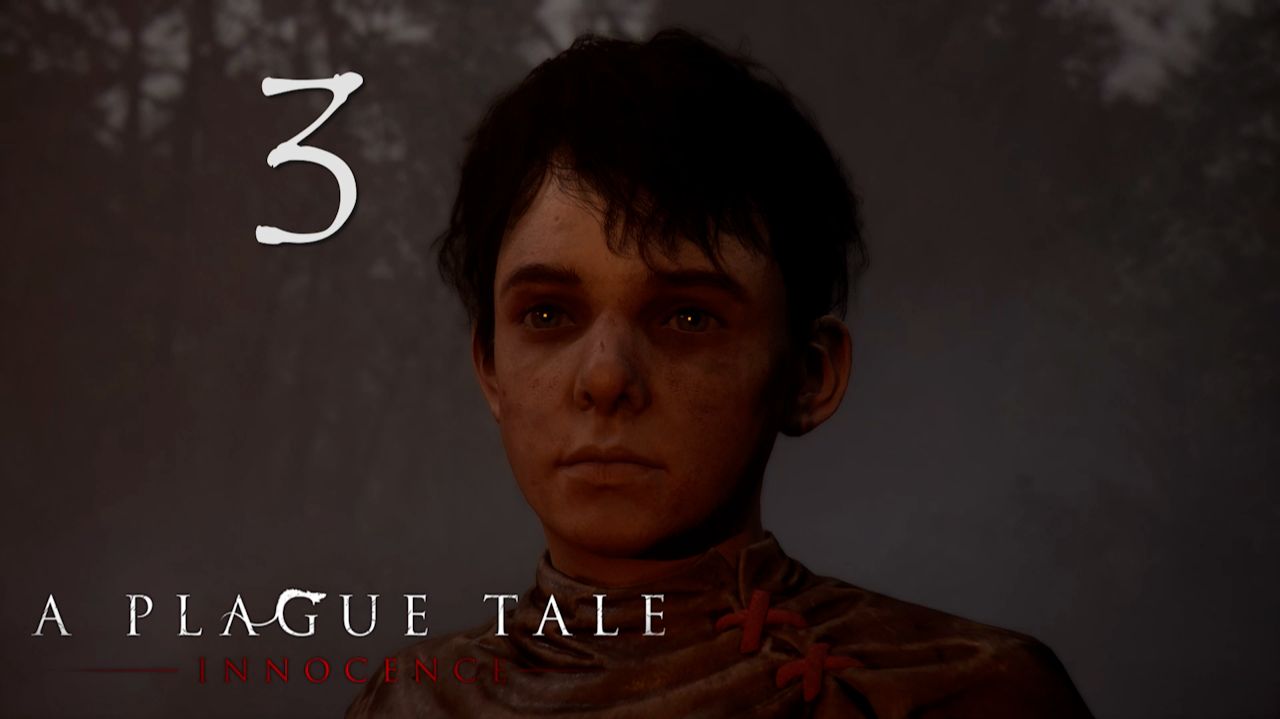 A Plague Tale Innocence➤Прохождение на 100%, русская локализация(РС)#3: Ученик!
