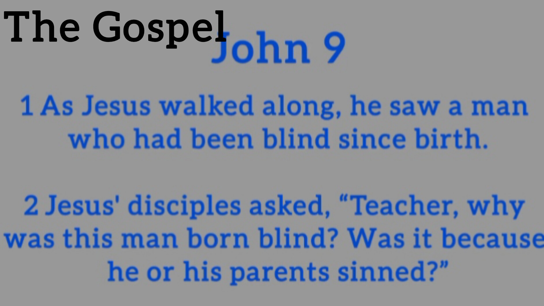 The Gospel _ John 9 - Contemporary English Version (Anglicised) 2012. Audiobook.