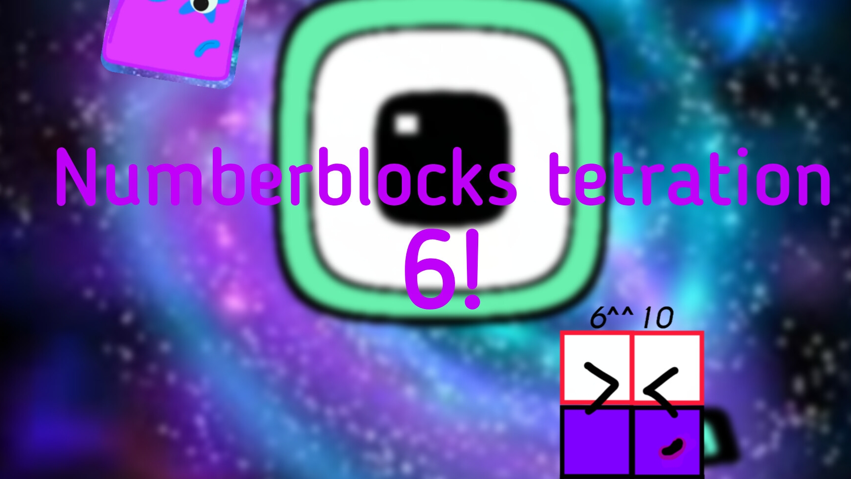 numberblocks band tetration of ¹6 to ¹⁰6
