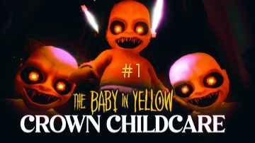 ПРОХОЖДЕНИЕ THE BABY IN YELLOW | CROWN CHILDCARE #1