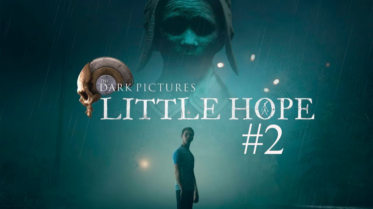 The Dark Pictures Anthology Little Hope #2