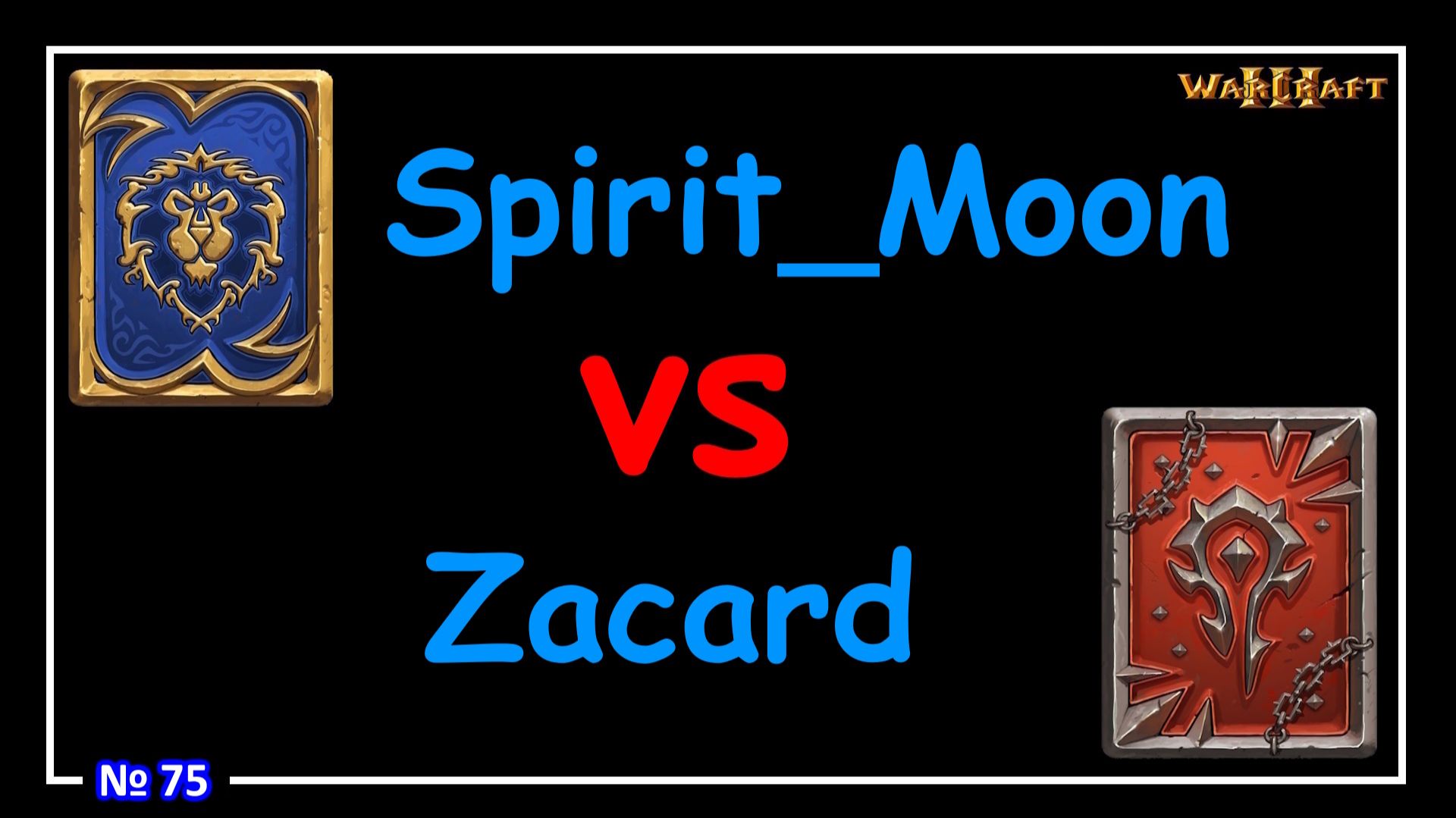 Warcraft 3 - Spirit_Moon vs Zacard (WCG 2004) №75