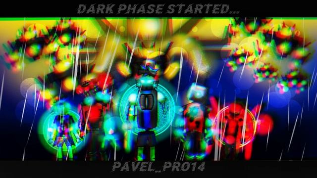 Dark Phase started...