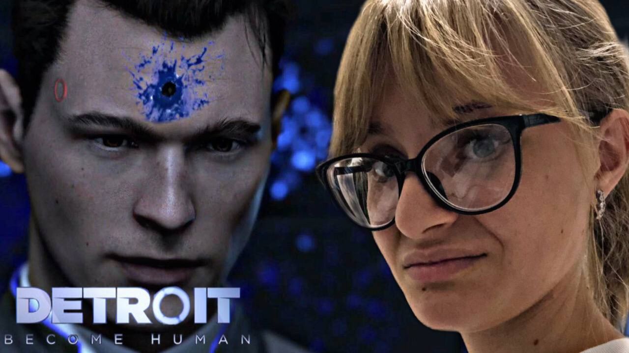 ЧЕ Я НАДЕЛАЛА??? ► Detroit: Become Human #2