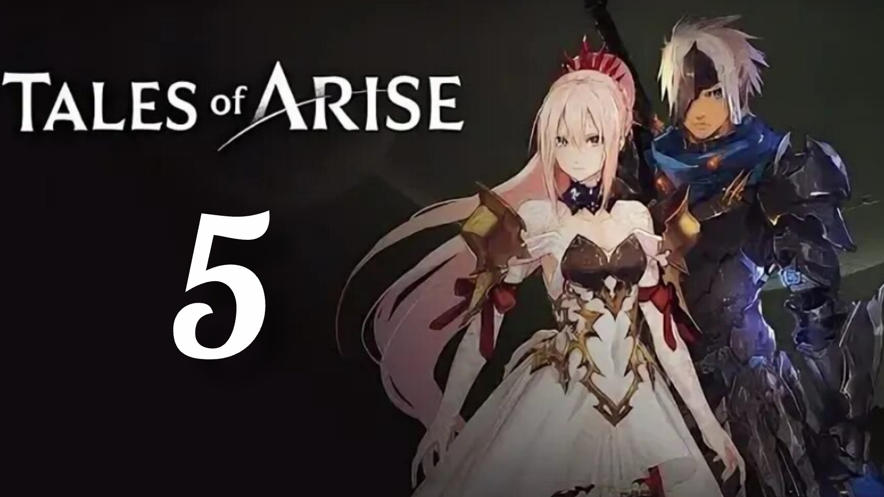 Tales of Arise. Часть № 5. Прохождение.