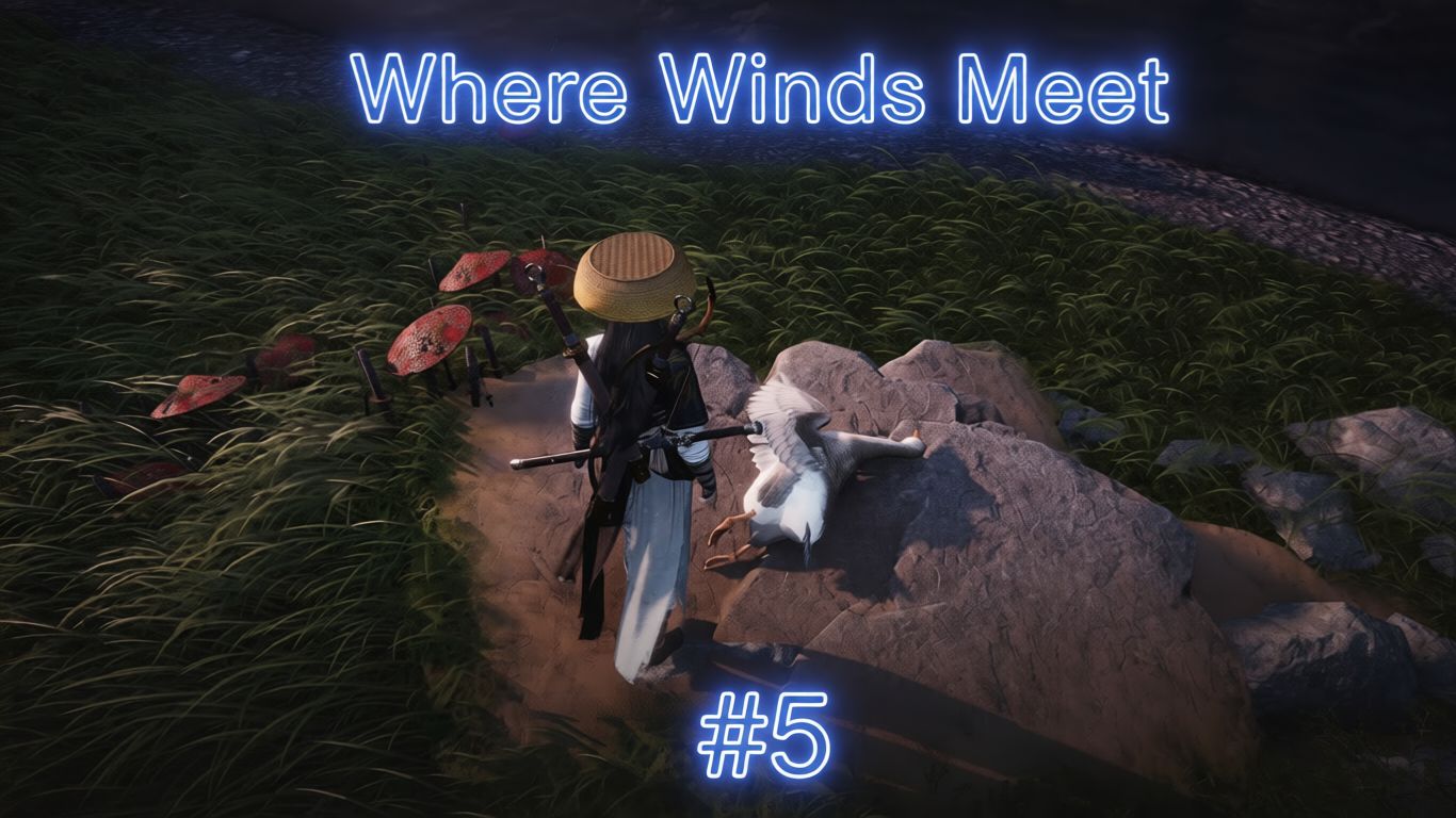 Where Winds Meet - 5 часть - Убийственные гуси