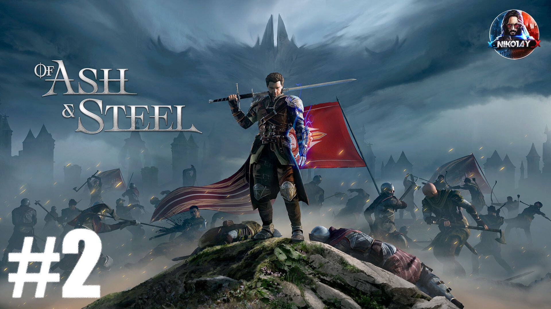 Of Ash and Steel прохождение #2 [Без комментариев]