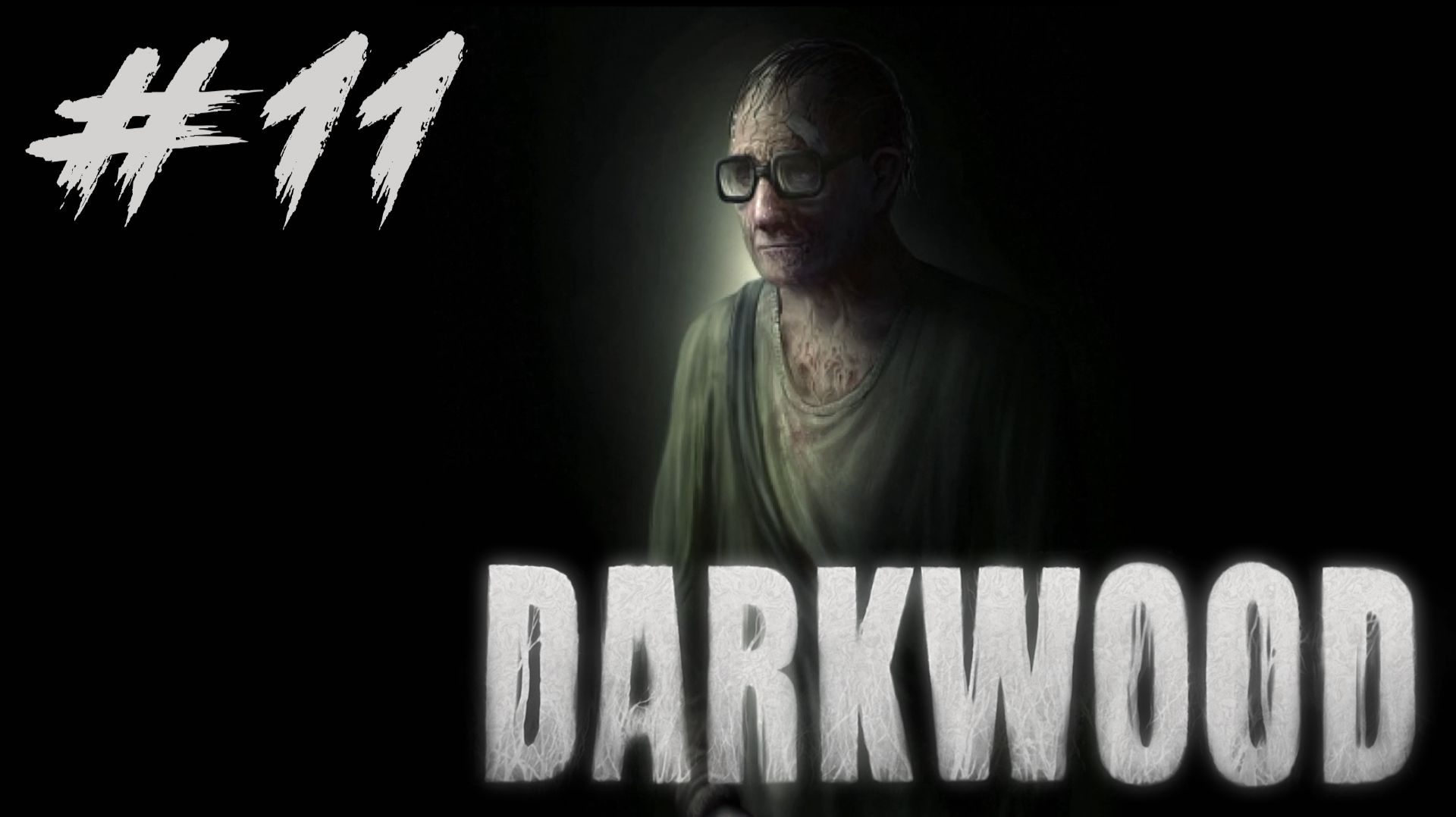 Darkwood #11 - Прохождение. Дни 31-32. Приём у Доктора