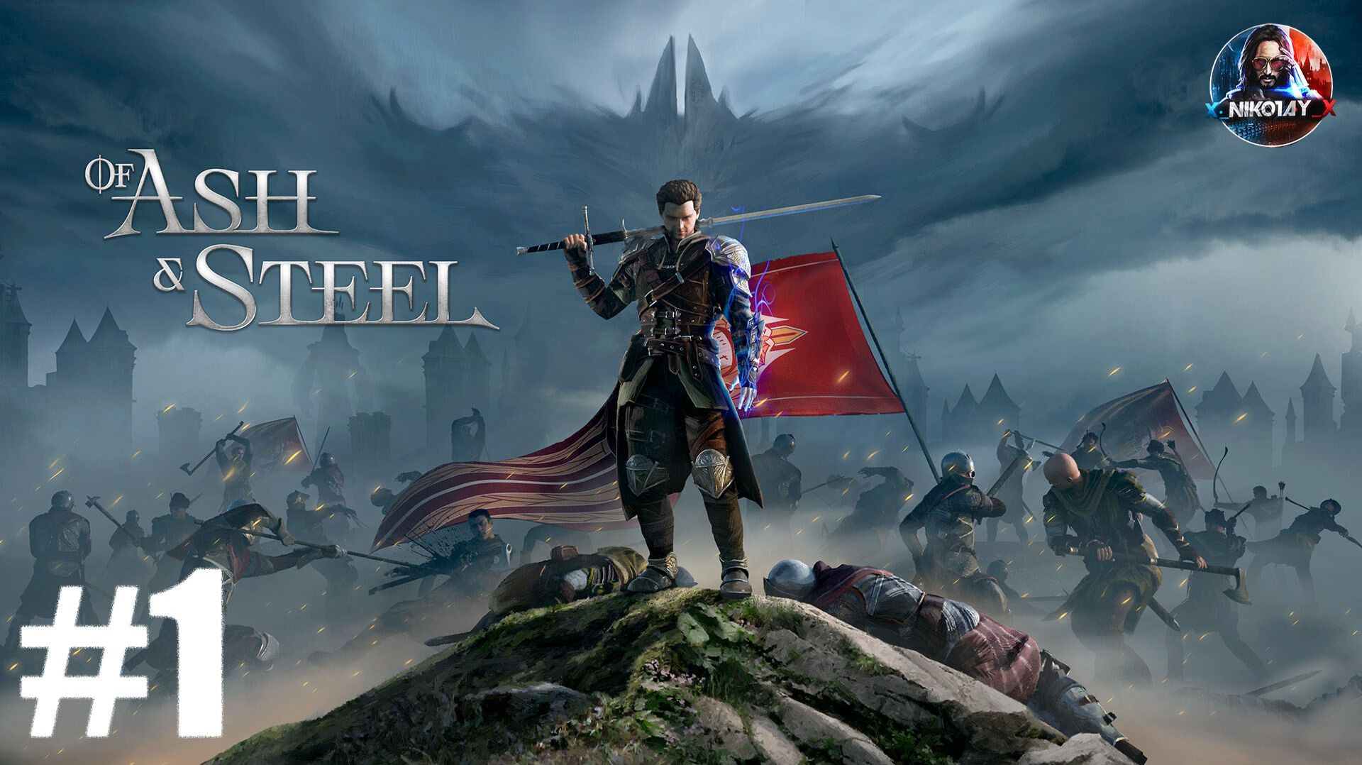 Of Ash and Steel прохождение #1 [Без комментариев]