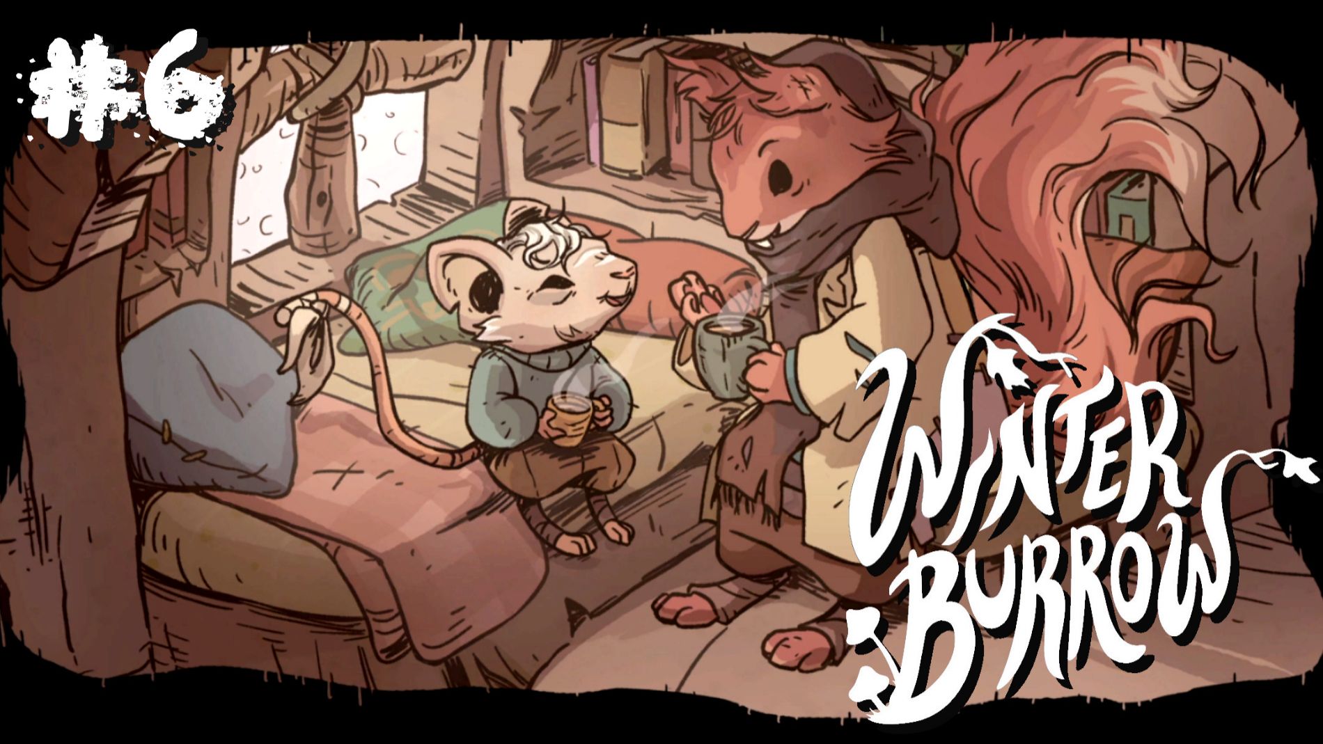 Winter Burrow #6 - Чай и зелья от Вострозубки