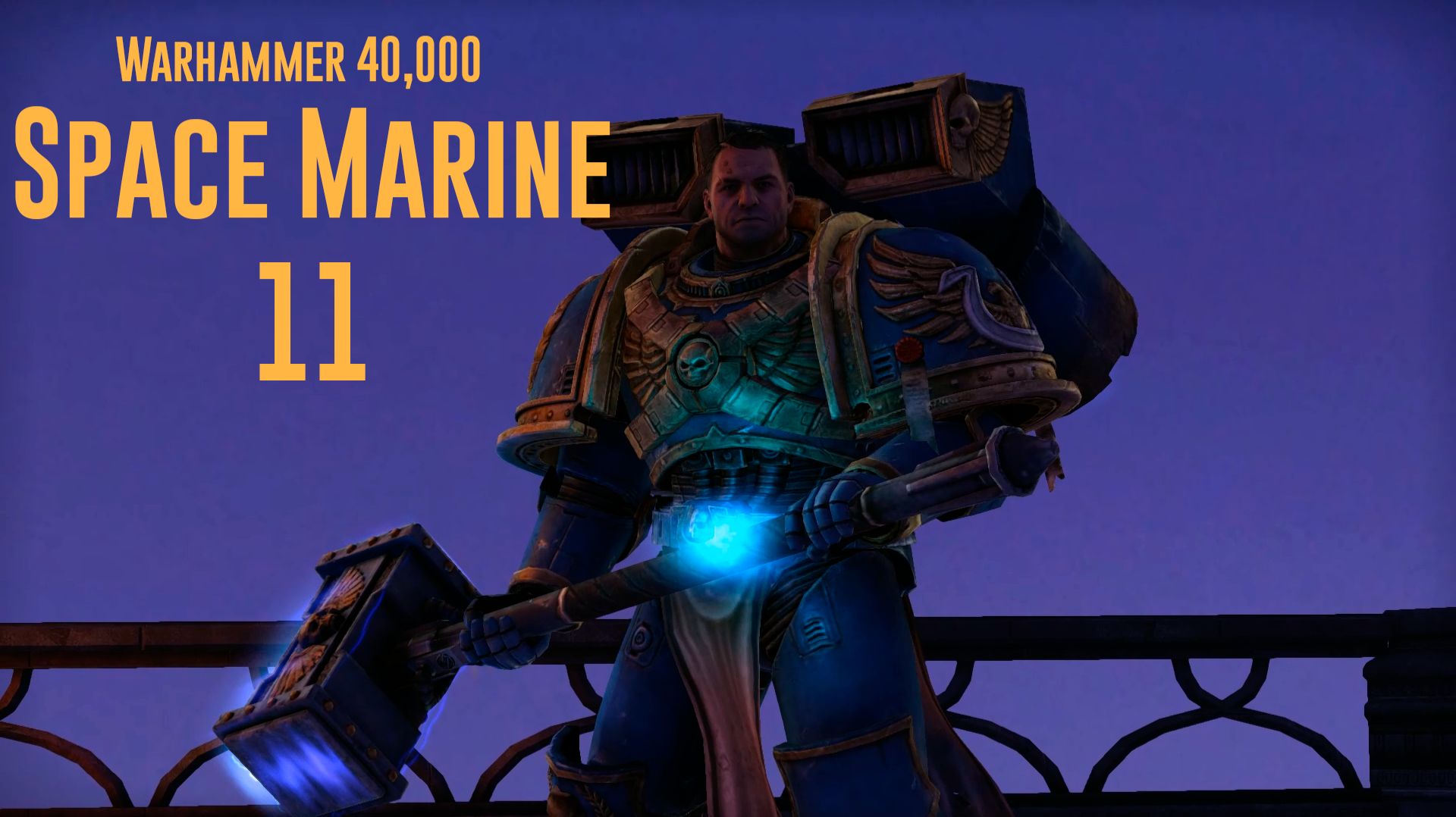 Warhammer 40,000 Space Marine № 11 (ДОРОГА К ШПИЛЮ)