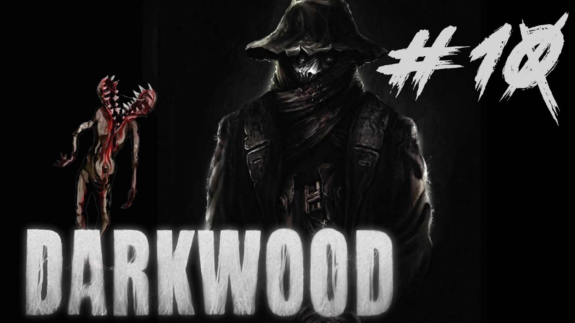 Darkwood #10 - Прохождение. Дни 29-30. Логово оборотня и огненные ночи