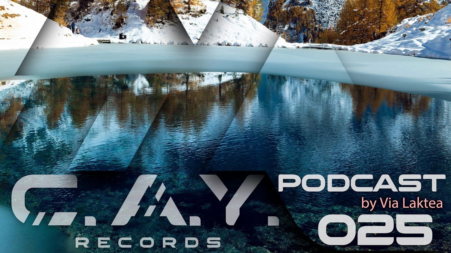 (025) C.A.Y. Records podcast by Via Laktea