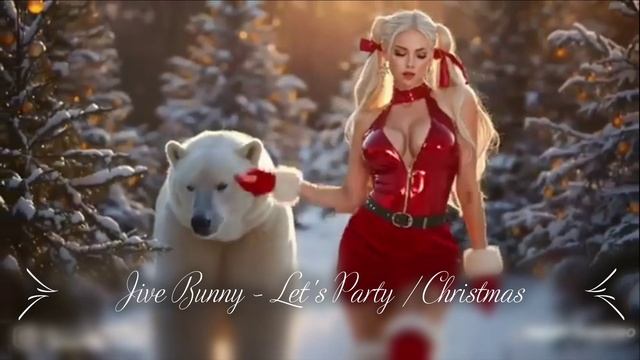 Jive Bunny & The Mastermixers - Let's Party / Christmas