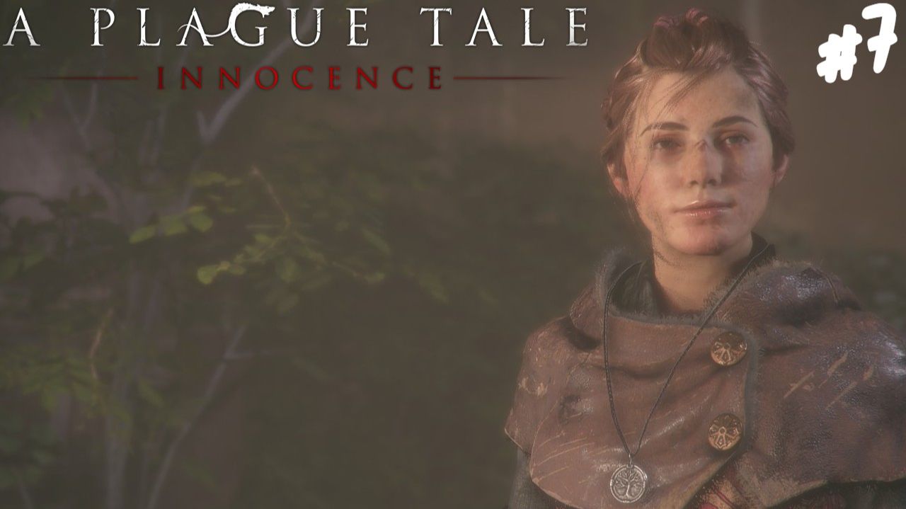 A Plague Tale: Innocence - Прохождение #7 Новые испытания.