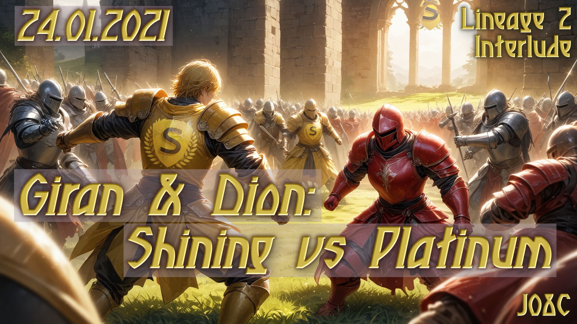 2021. J08C - Осада Giran & Dion: Shining vs Platinum