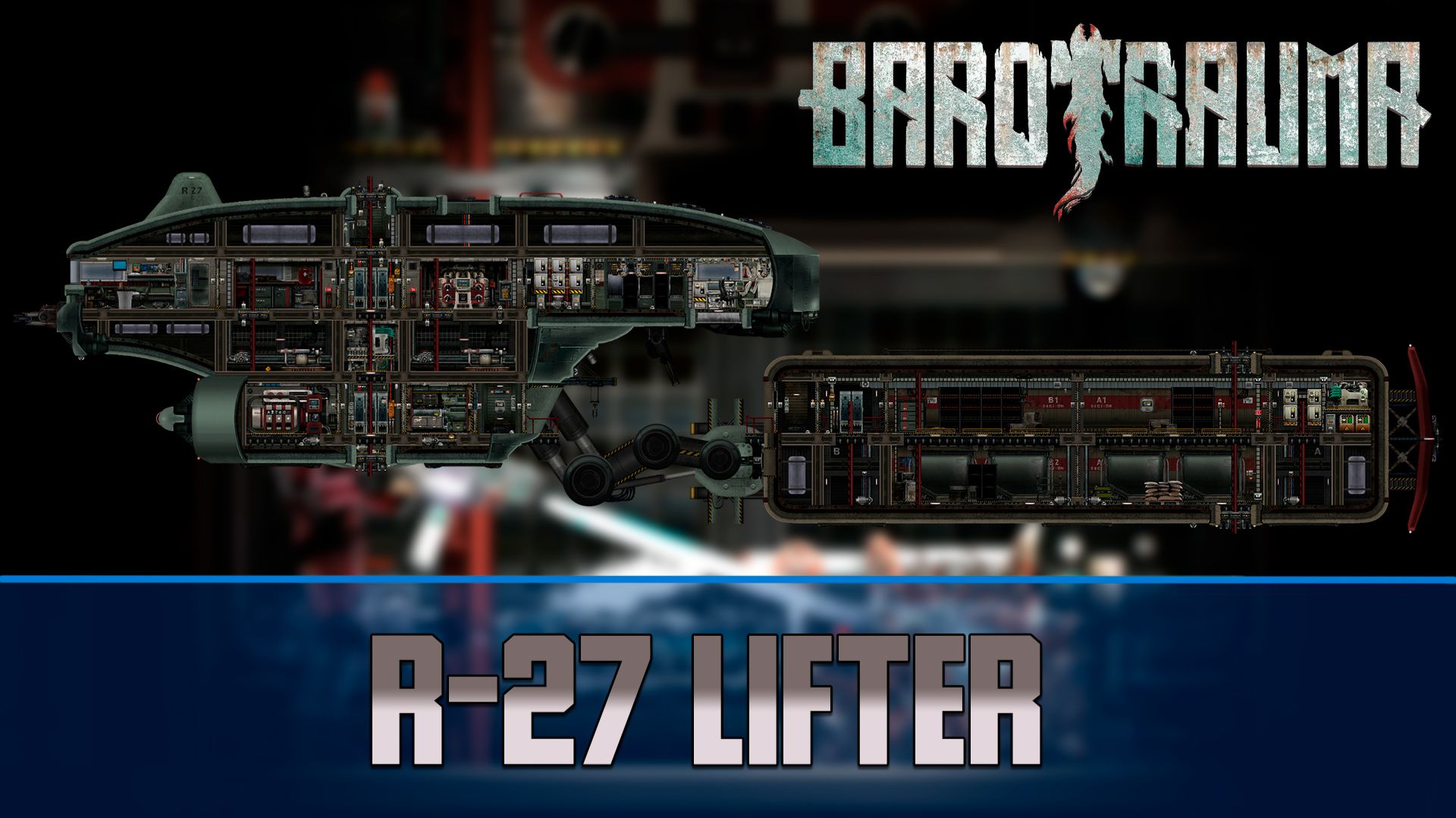 Barotrauma R-27 Lifter | Транспортная подлодка 1 уровня