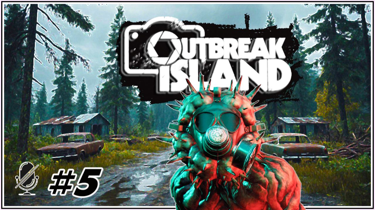 Outbreak Island ▶︎ 5 👁️👁️